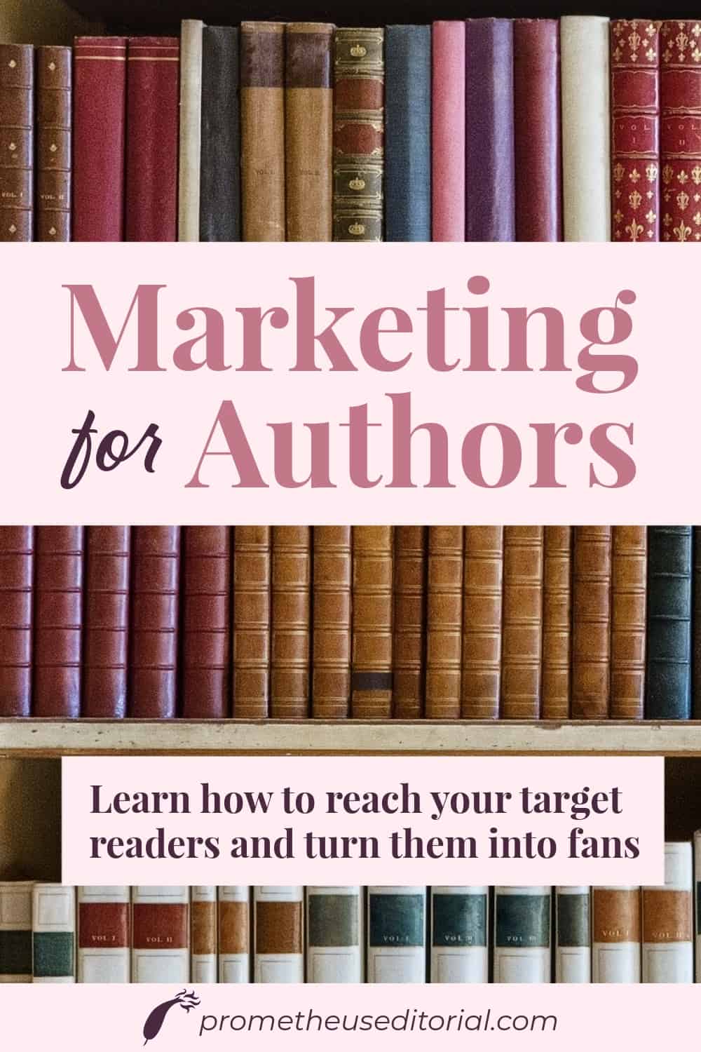 Marketing for Authors & 6 Easy Ways to Get Started Today
