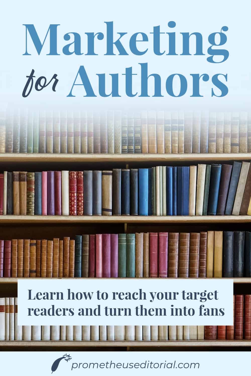 Marketing for Authors & 6 Easy Ways to Get Started Today